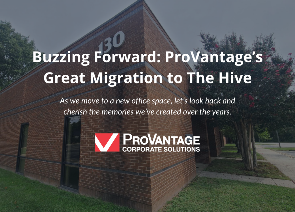 Buzzing Forward: ProVantage’s Great Migration to The Hive - ProVantage-corp